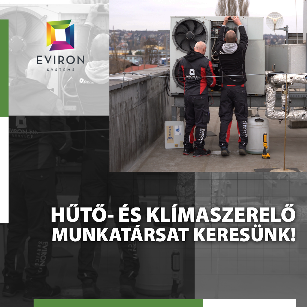 HŰTŐ- ÉS KLÍMASZERELŐ MUNKATÁRSAT KERESÜNK! - Eviron - Europan
